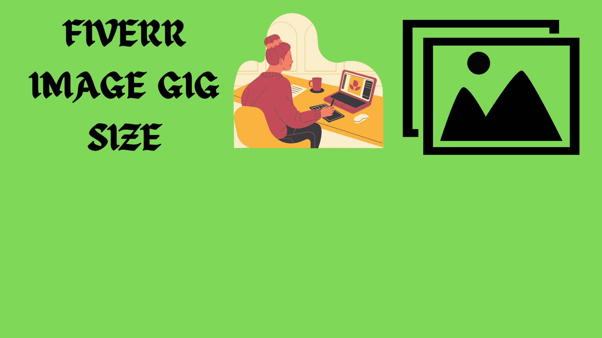 FIVERR GIG IMAGE SIZE THAT WILL MAKE YOU TONS OF CASH! - SHAHS TECH